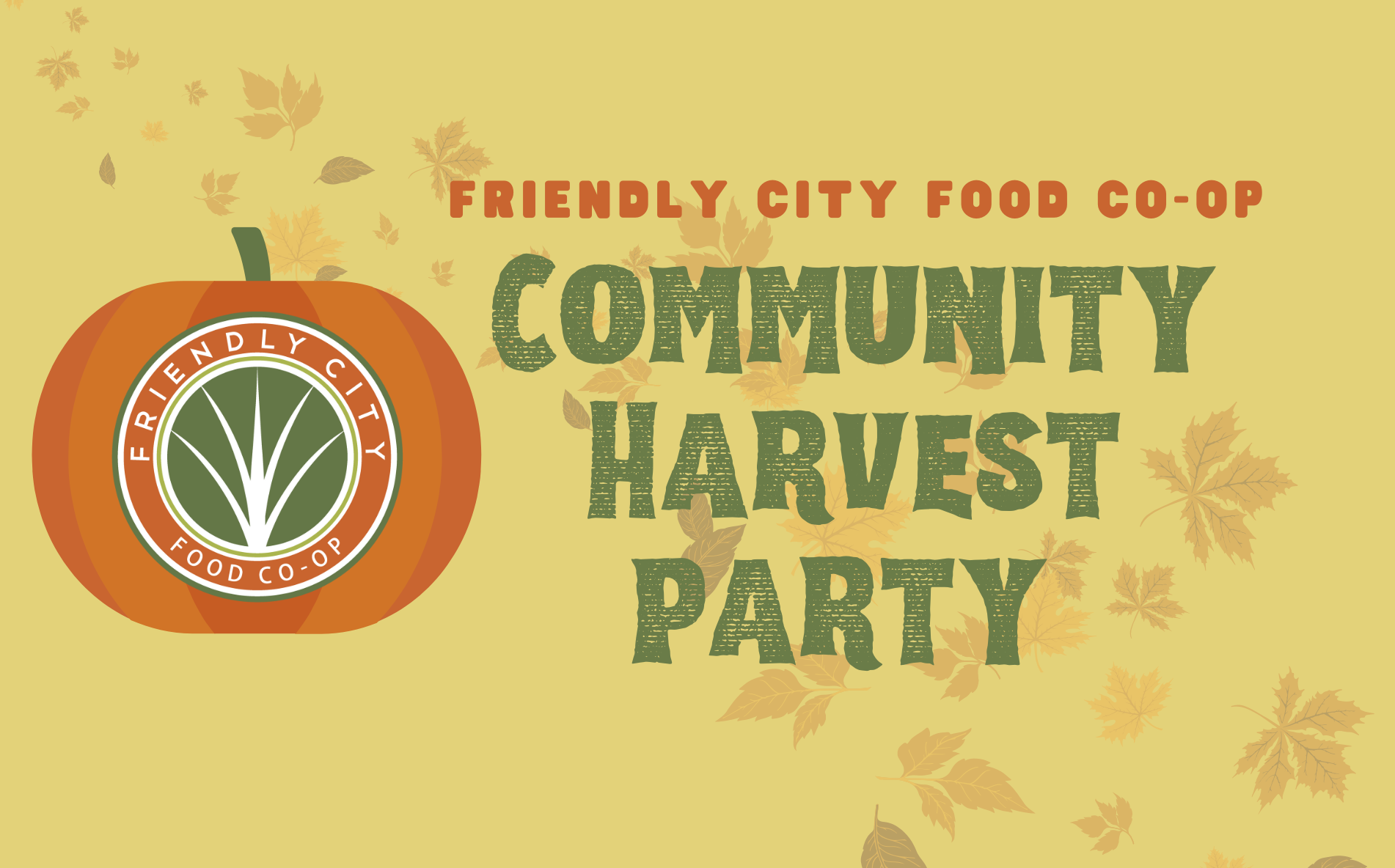 Community Harvest Party 2025 - Friendly City Food Co-op